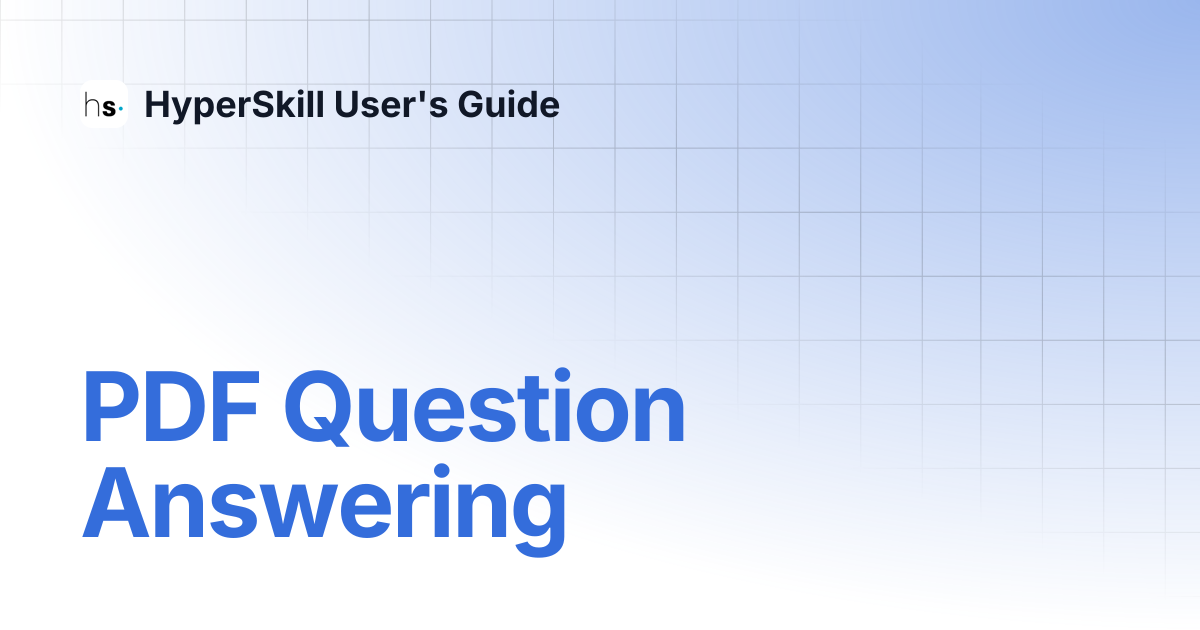 PDF Question Answering | HyperSkill User's Guide