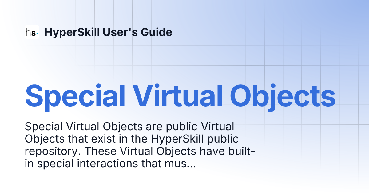 Special Virtual Objects | HyperSkill User's Guide