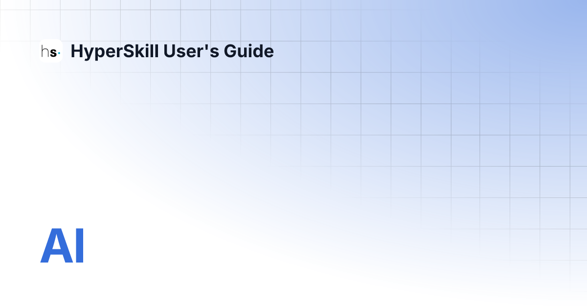 AI | HyperSkill User's Guide