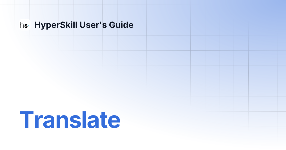 Translate | HyperSkill User's Guide